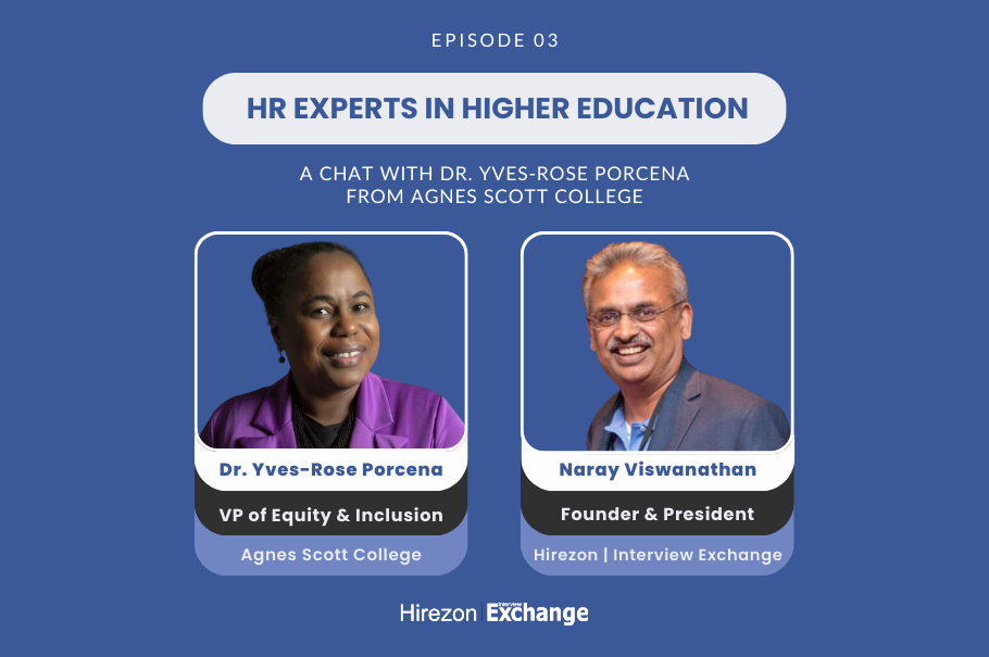 Episode 3 with Dr. Yves-Rose Porcena from Agnes Scott College | Hirezon ...