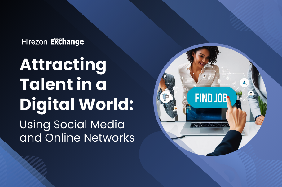 Attracting Talent in a Digital World: Using Social Media and Online ...